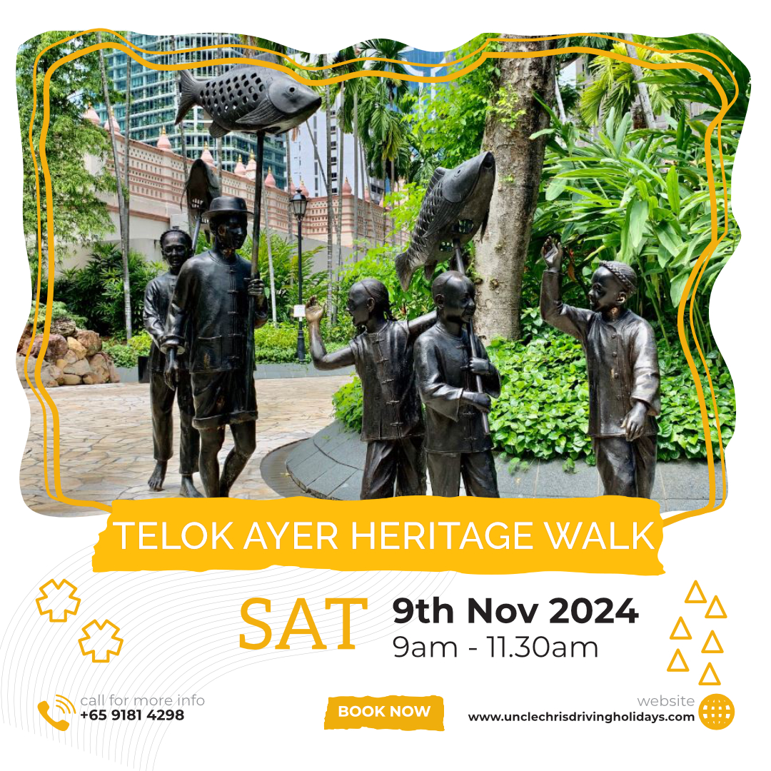 TELOK AYER HERITAGE WALK - Uncle Chris